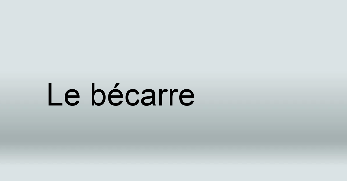 Définition de bécarre - Notions de solfège