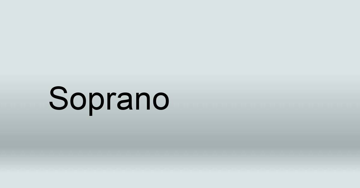 Définition de soprano - Notions de solfège